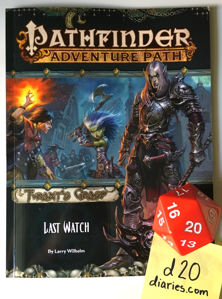 Review: Tyrant’s Grasp: Last Watch – d20 Diaries
